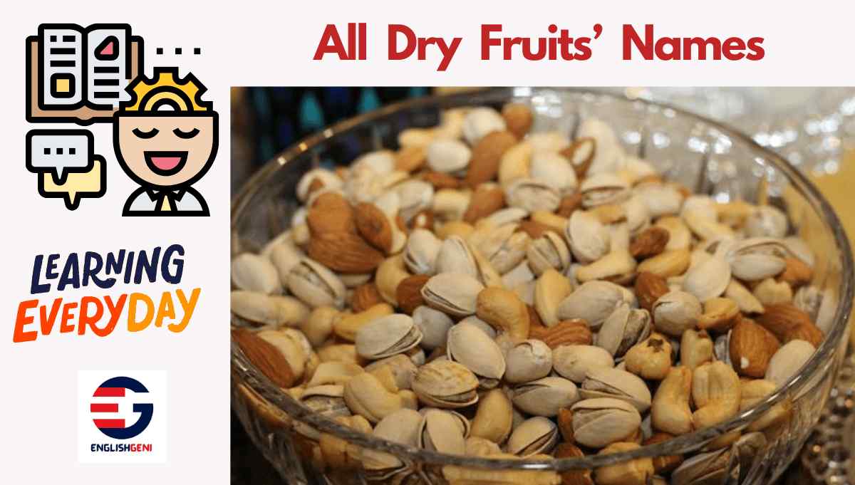 All About 28 Dry Fruits Name, Pictures and Fun Facts - English Learning ...